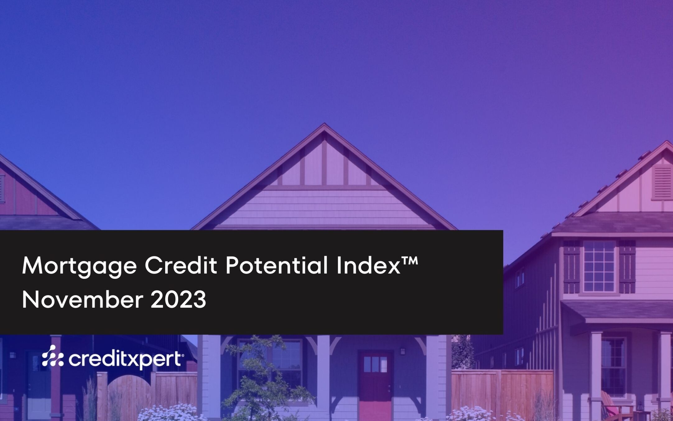 Credit Potential Index - November 2023 | CreditXpert